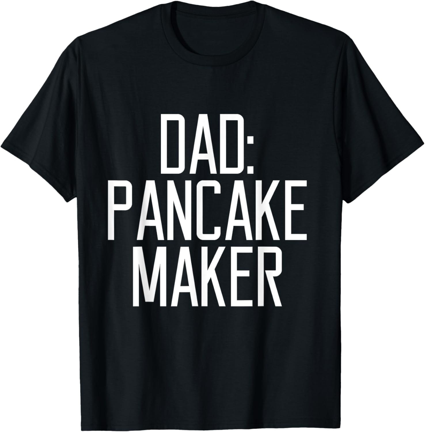 Dad Pancake Maker Christmas Day Funny Saying for Men gift T-Shirt ...