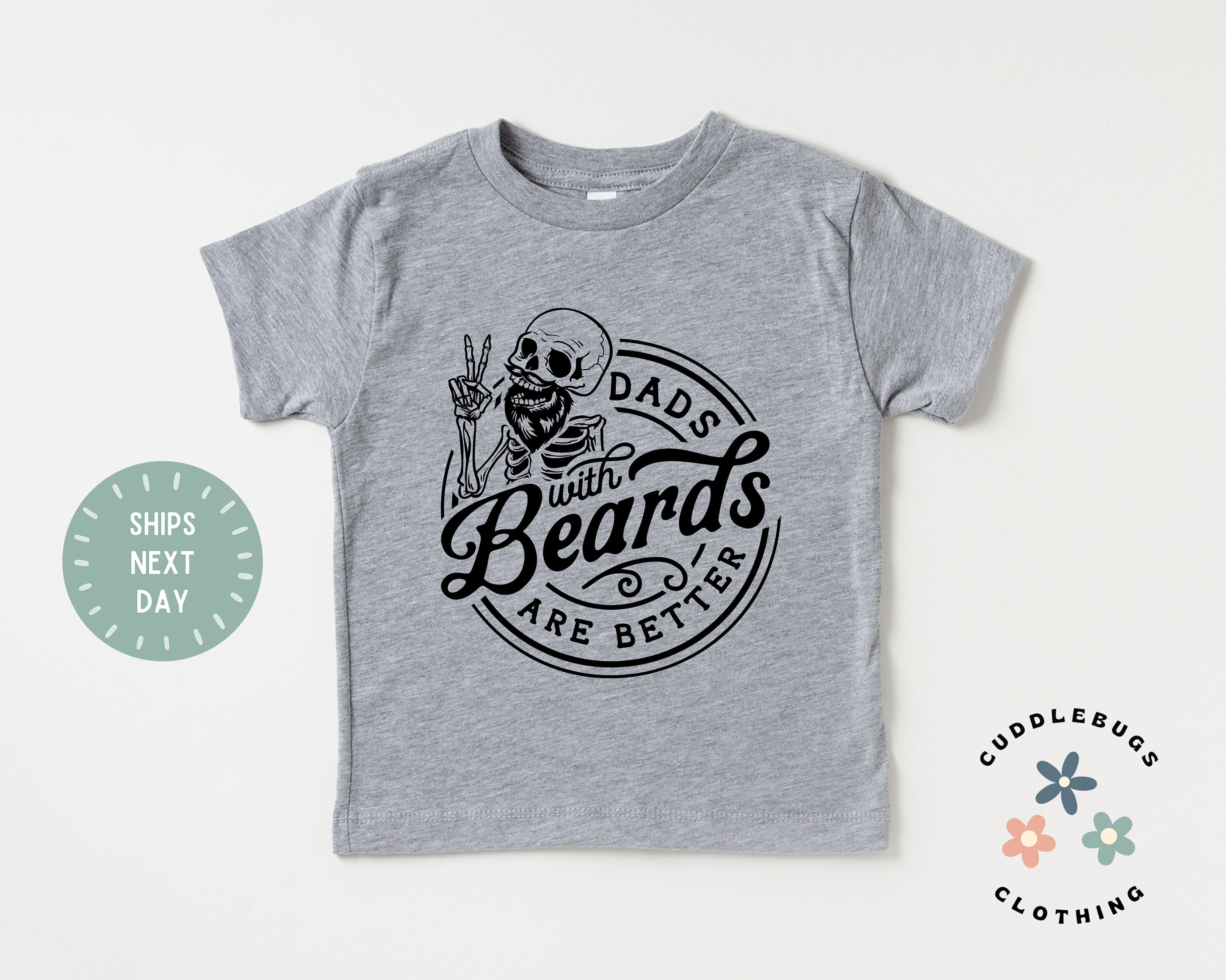 Dad'S With Beards Are Better, Funny Dad Beard Boy Girl Kids Tee, No ...