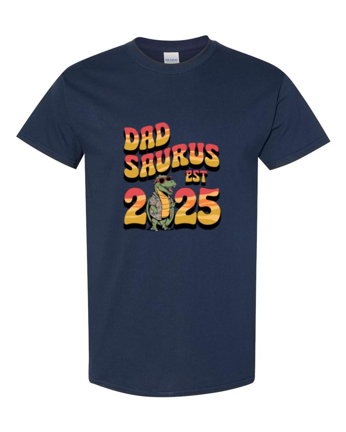 Dad Saurus Est 2025 Funny Dinosaur New Dad T-Shirt, for men & women, up ...