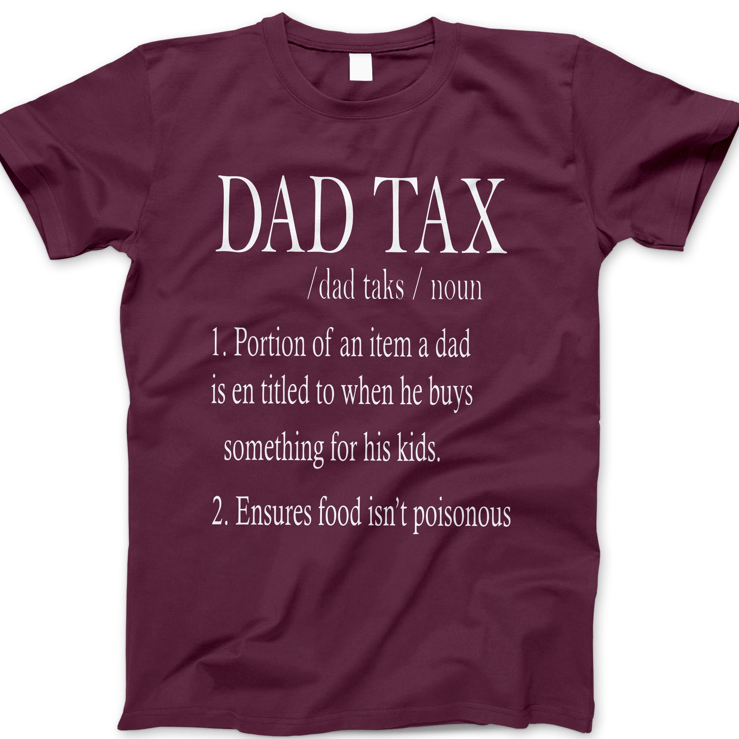 Dad Tax Definition T-Shirt – Funny Fatherhood Graphic Tee for Men ...