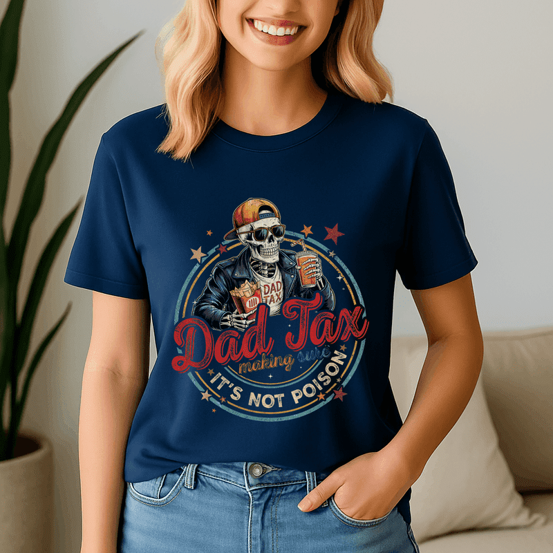 Dad Tax Making Sure It Not Poison Tee ,Dad Tax Shirt, American Dad ...