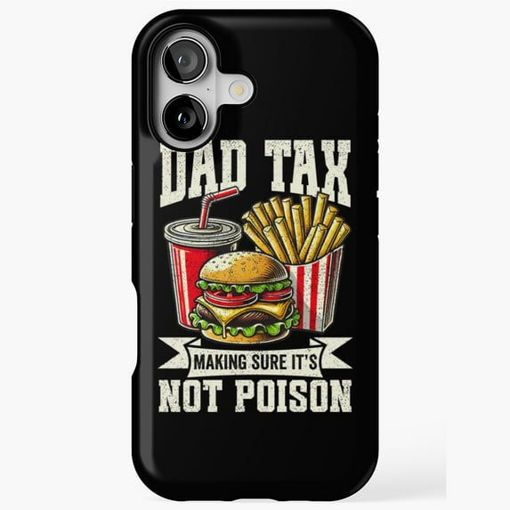 Dad Tax Poison Check Funny Fathers Day Humor Graphic Phone Case for 17 ...