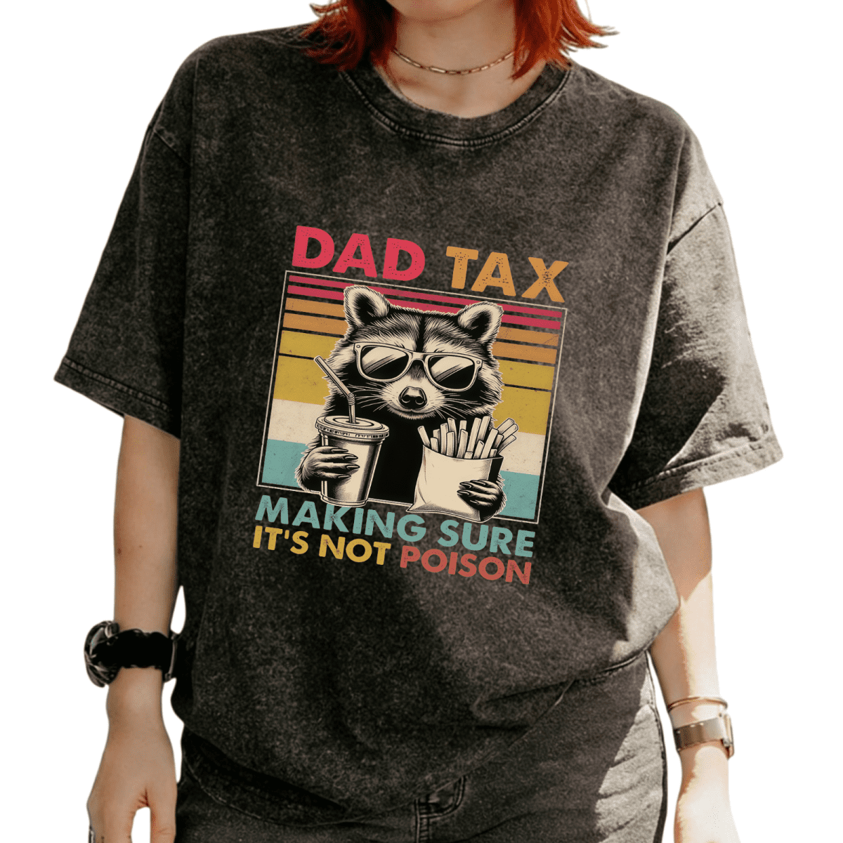 Dad Tax Raccoon Making Sure It's Not Poison Graphic Tees T-shirt Funny ...