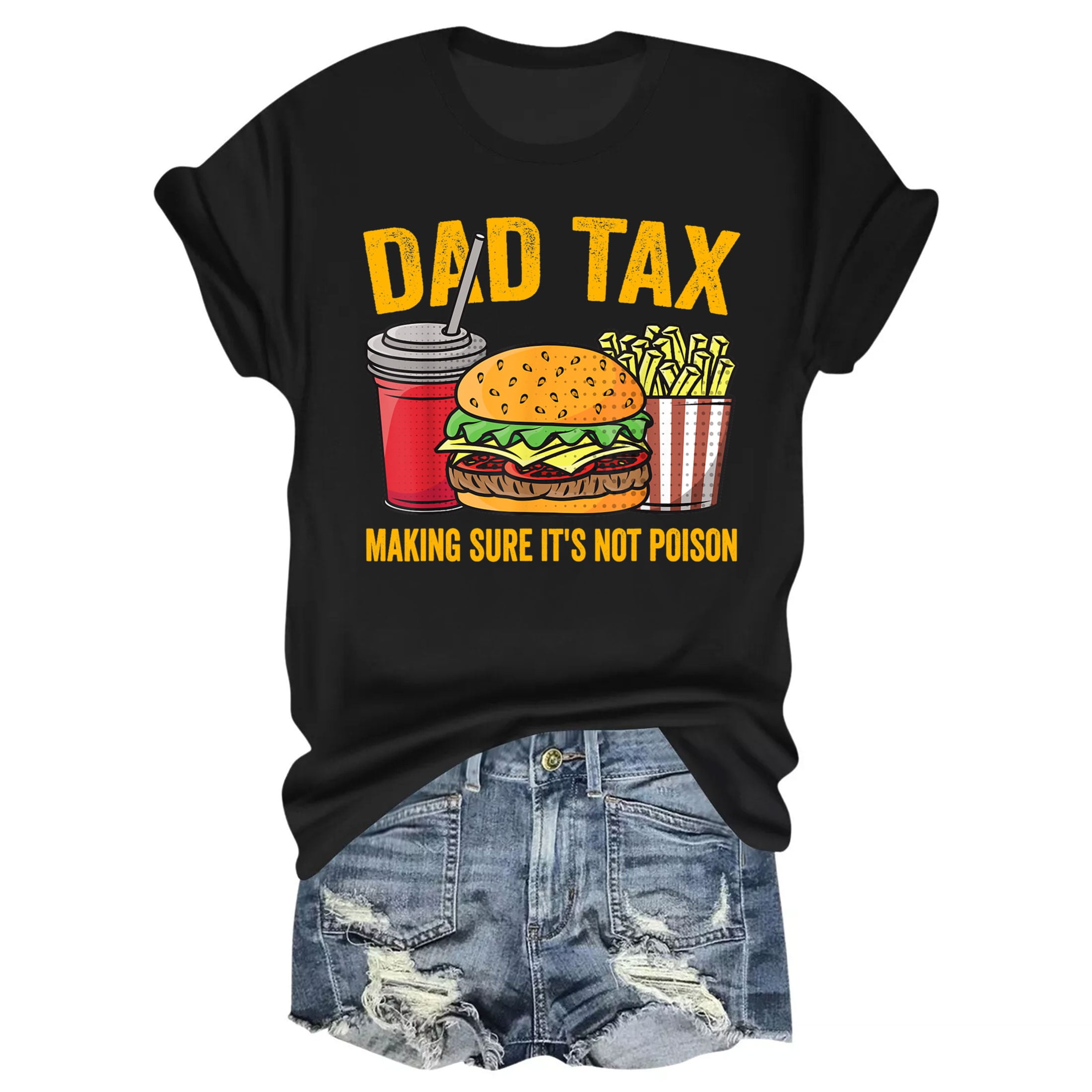 Dad Tax T-Shirt – Humorous Fast Food Graphic – Playful Family Humor ...