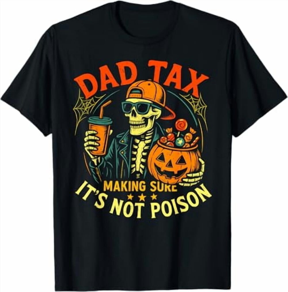 Dad Tax T-Shirt Men’s T-Shirt Casual Comfort Funny Father Humor Graphic ...