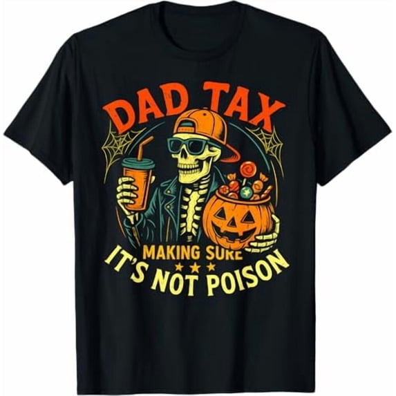 Dad Tax T-Shirt Men’s T-Shirt Casual Comfort Funny Father Humor Graphic ...