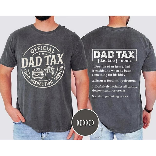 Dad Tax T-shirt, Dad Jokes Shirt, Father's Day Gift, Trendy Dad Shirt ...