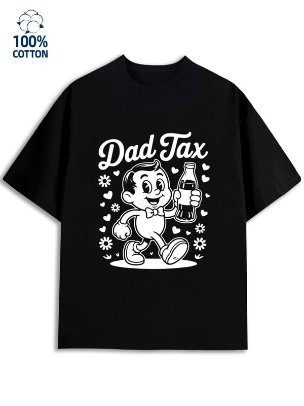Dad Tax Tee men dad 180G 100% Cotton black graduation daughter Basic ...