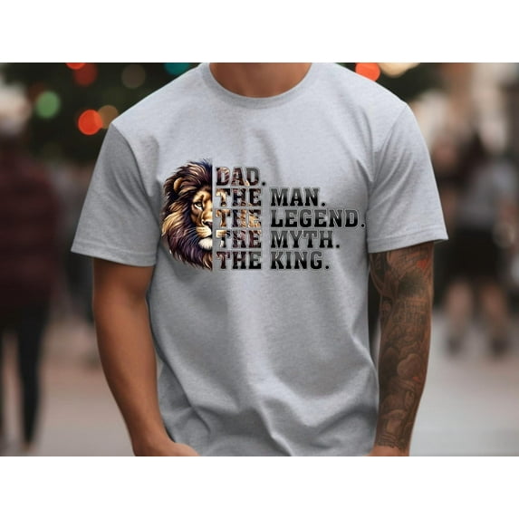 Dad The Man The Legend Shirt, Lion Dad Shirt, Father King Tee, Dad Myth ...