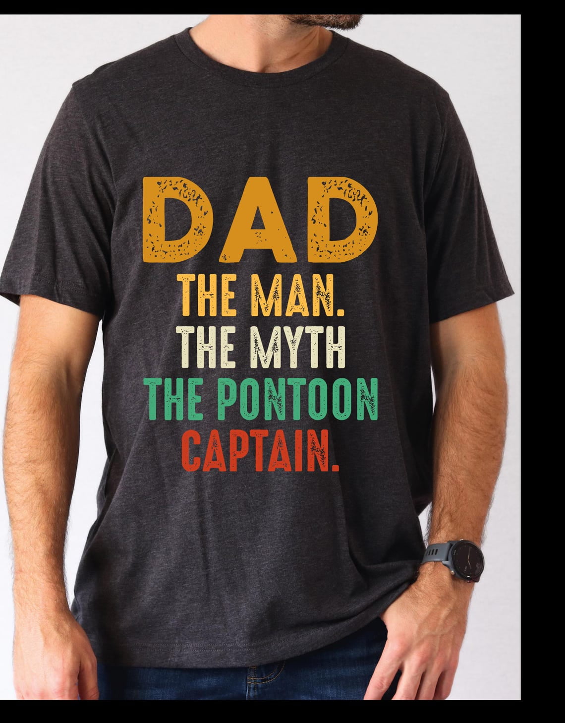 Dad The Man The Myth The Pontoon Captain Shirt, Fathers Day Shirt, Happy Fathers Day, First ...