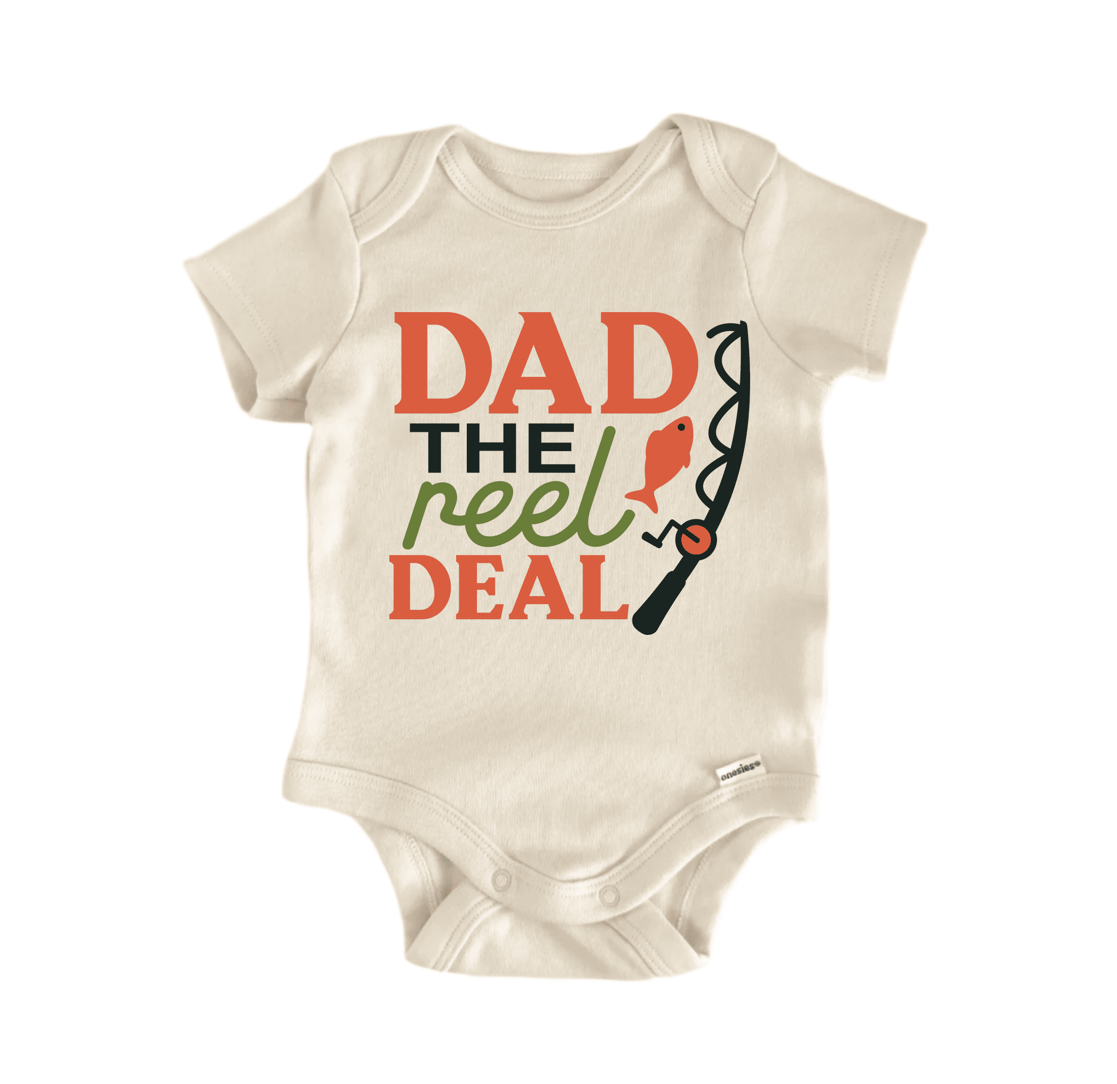 Dad The Reel Deal Fishing Father's Day - Baby Boy Girl Clothes Bodysuit ...