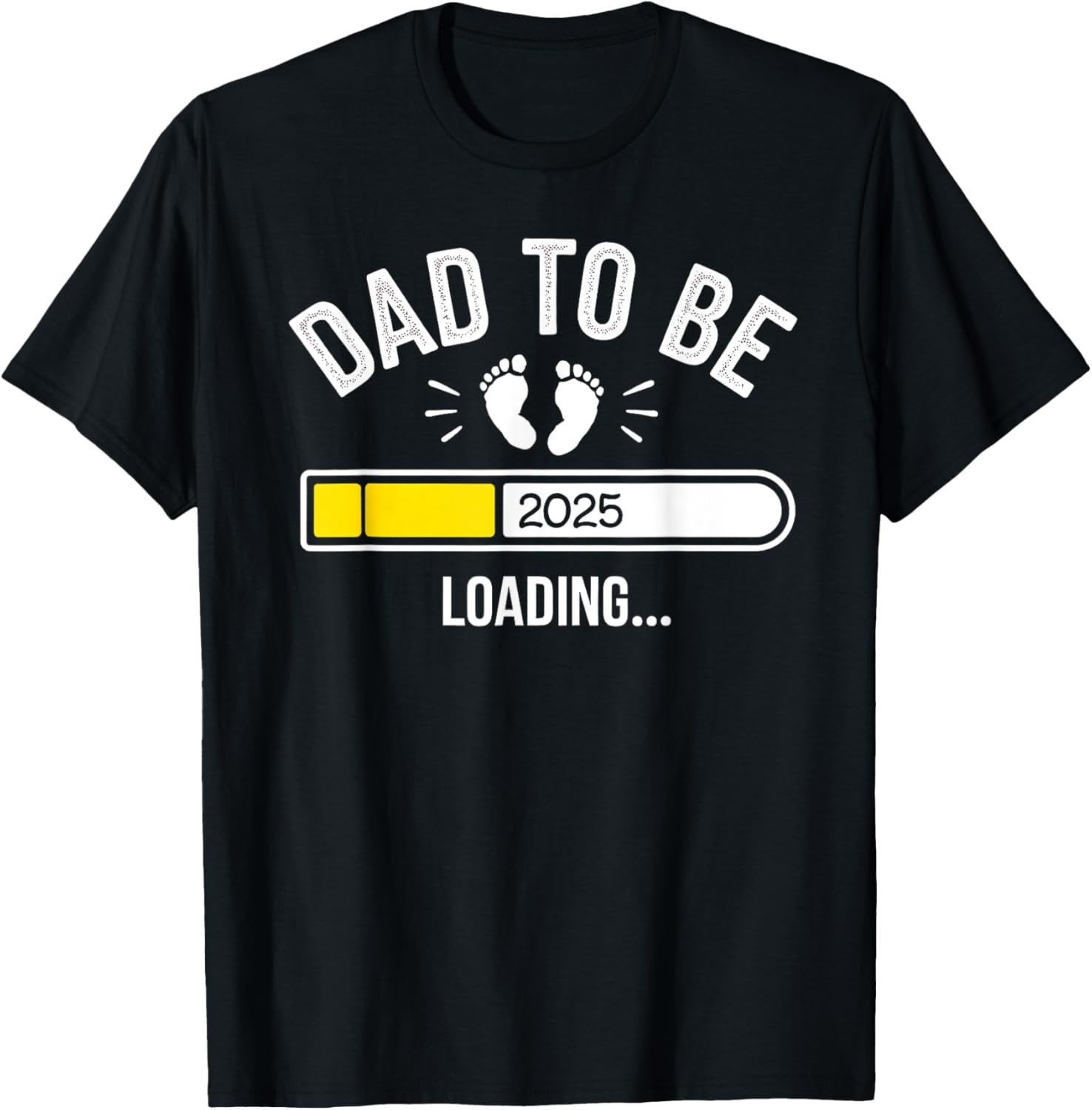Dad To Be 2025 Daddy Est 2025 Soon to Be Dad Promoted to Dad T-Shirt ...