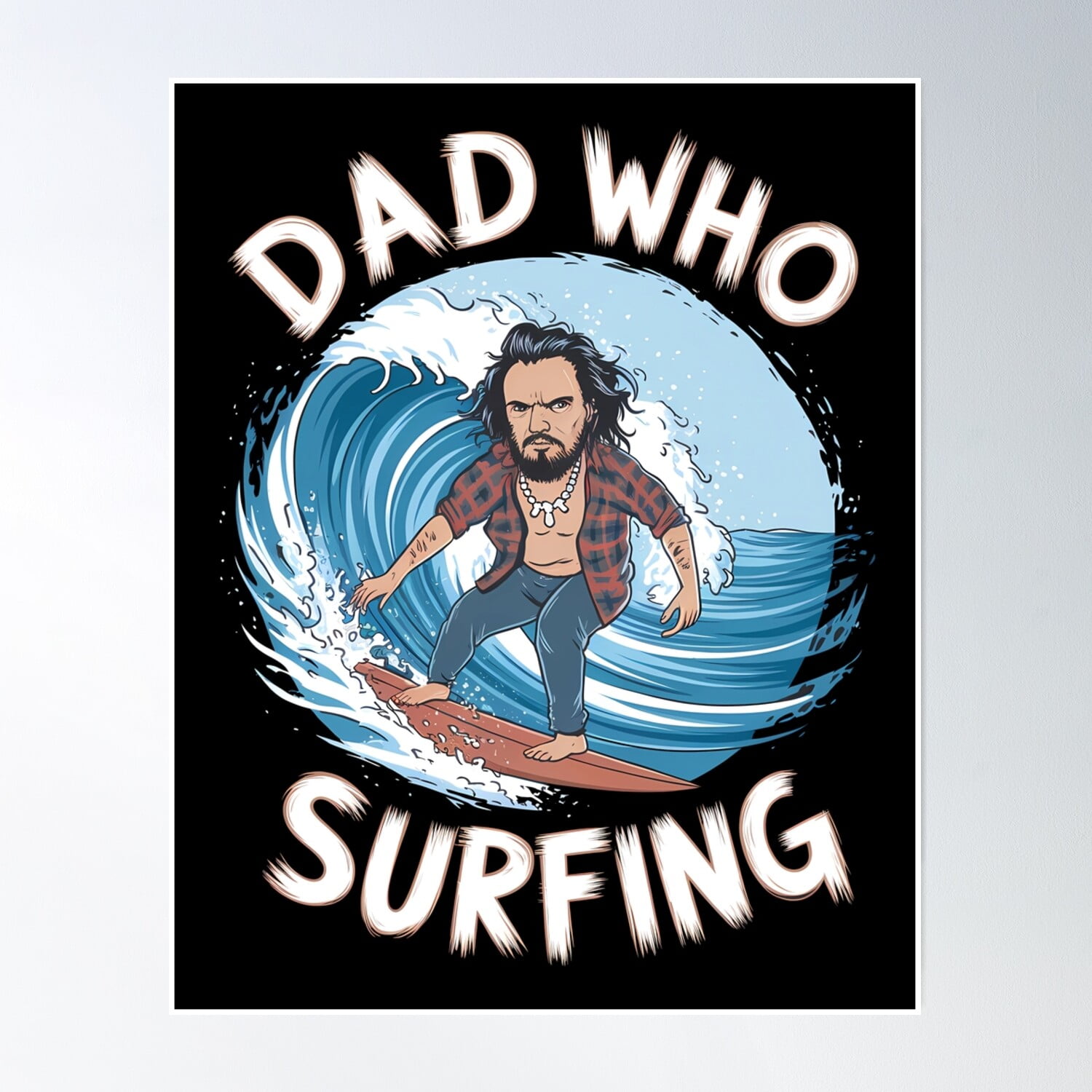 Dad Who Surfing – Retro Vintage Surfboard Rider Gift Poster Wall Art ...