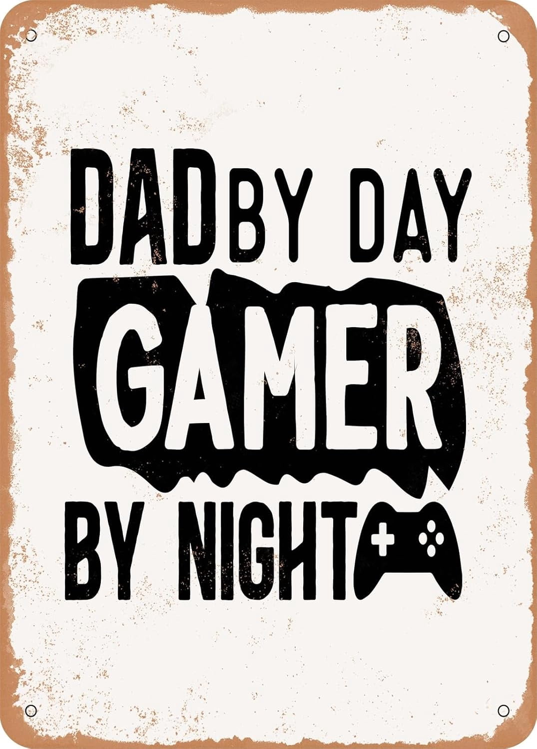 Dad by Day Gamer by Night Metal Tin Sign 8x12 Inch – Funny Vintage Wall ...