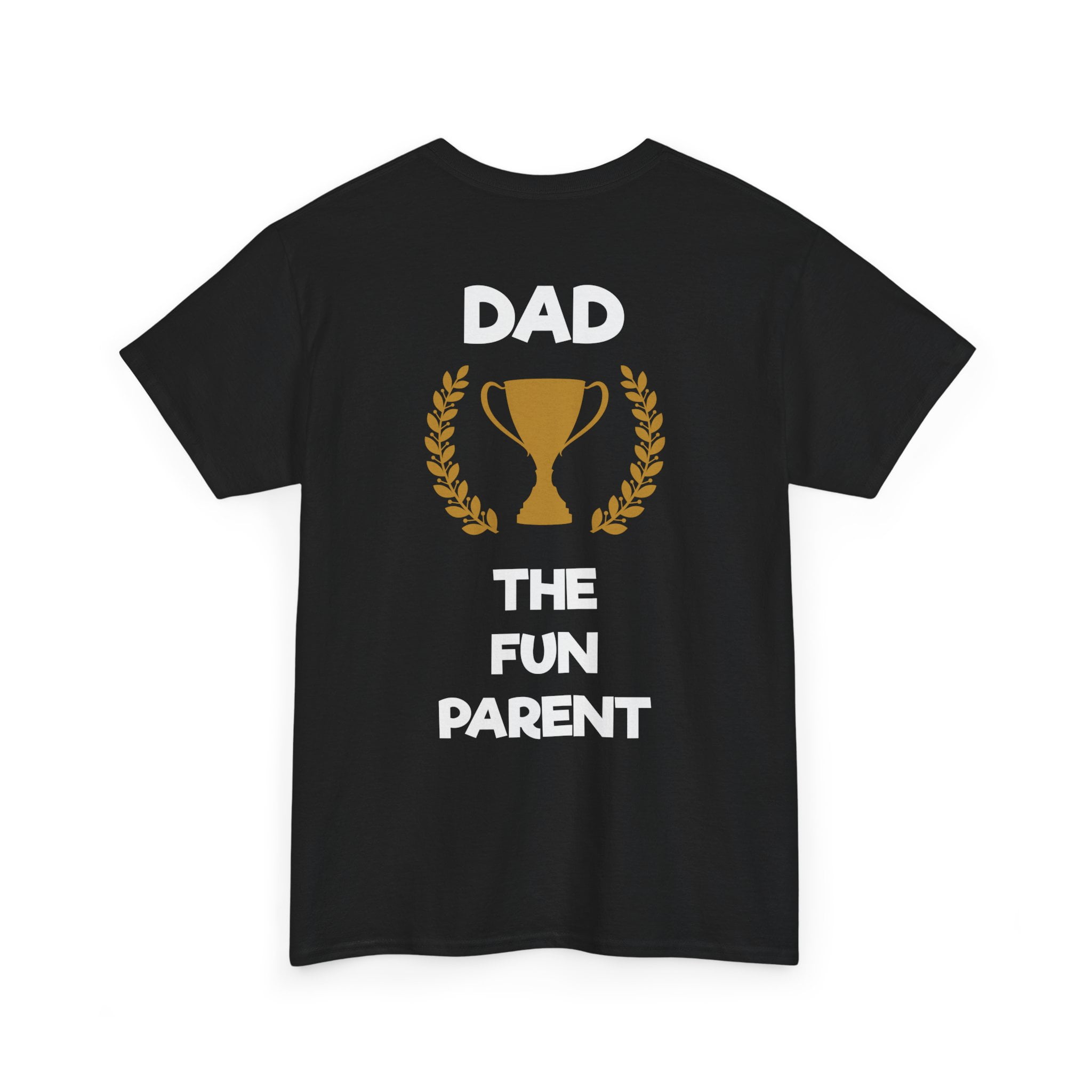 Fairly Dunn Men’s Graphic T-Shirt – “Dad is the Fun Parent” Funny Gift ...