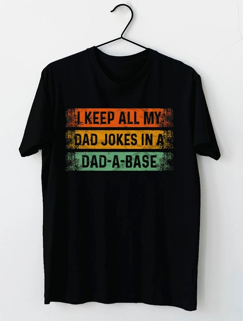 Dad jokes in Dad-a-Base vintage for father's day Best Dad T-Shirt ...