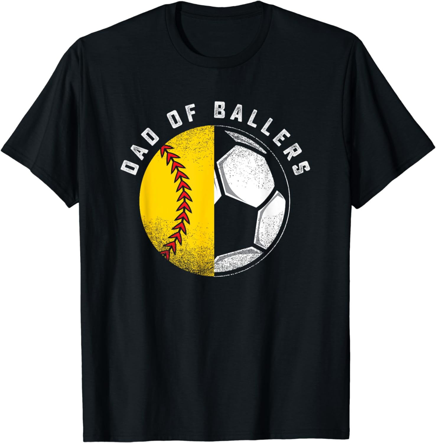 Dad of Ballers Father Son Softball Soccer Player Coach Gift T-Shirt ...