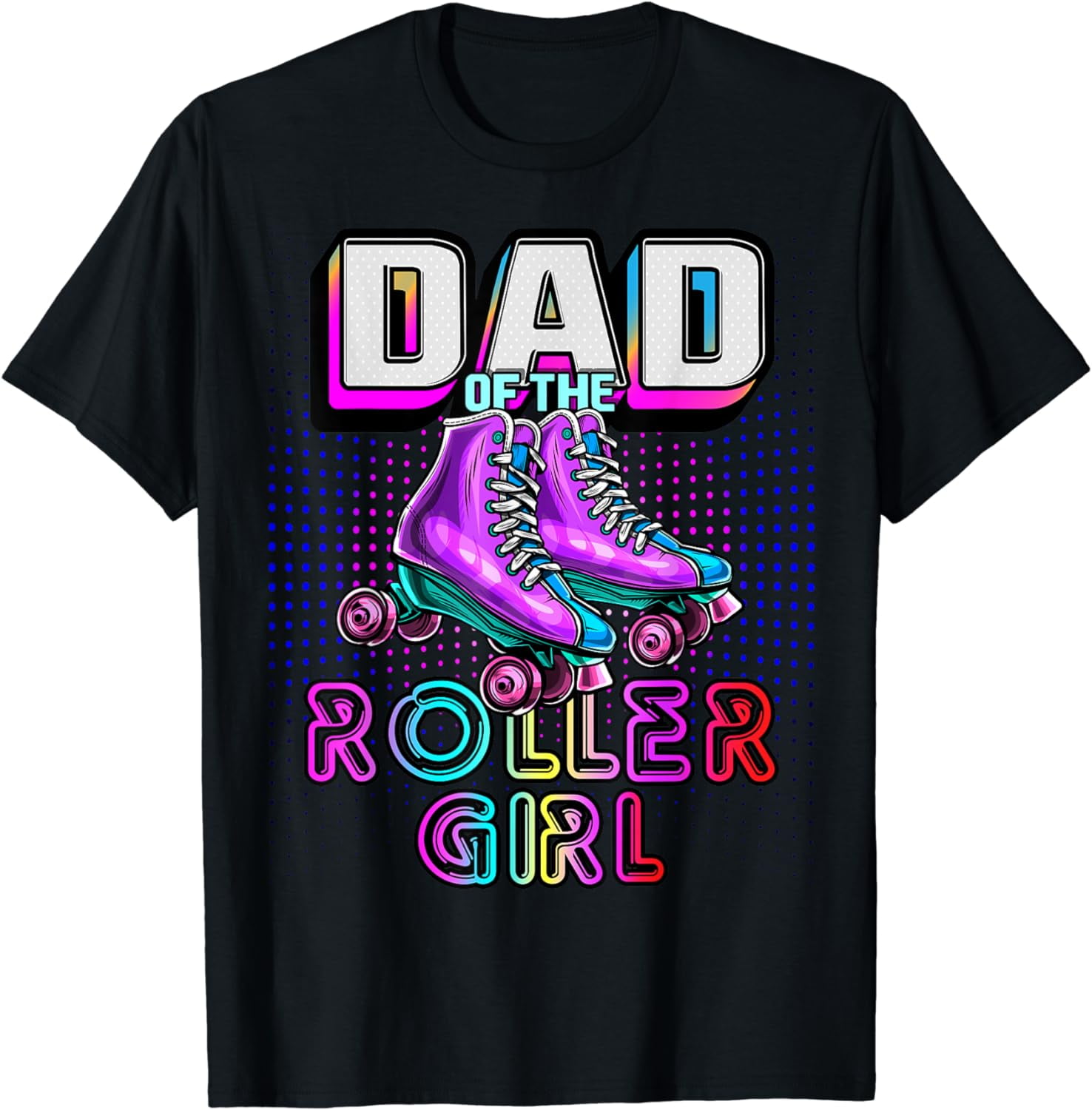 Dad of Roller Girl Roller Skating Birthday Matching Family T-Shirt ...
