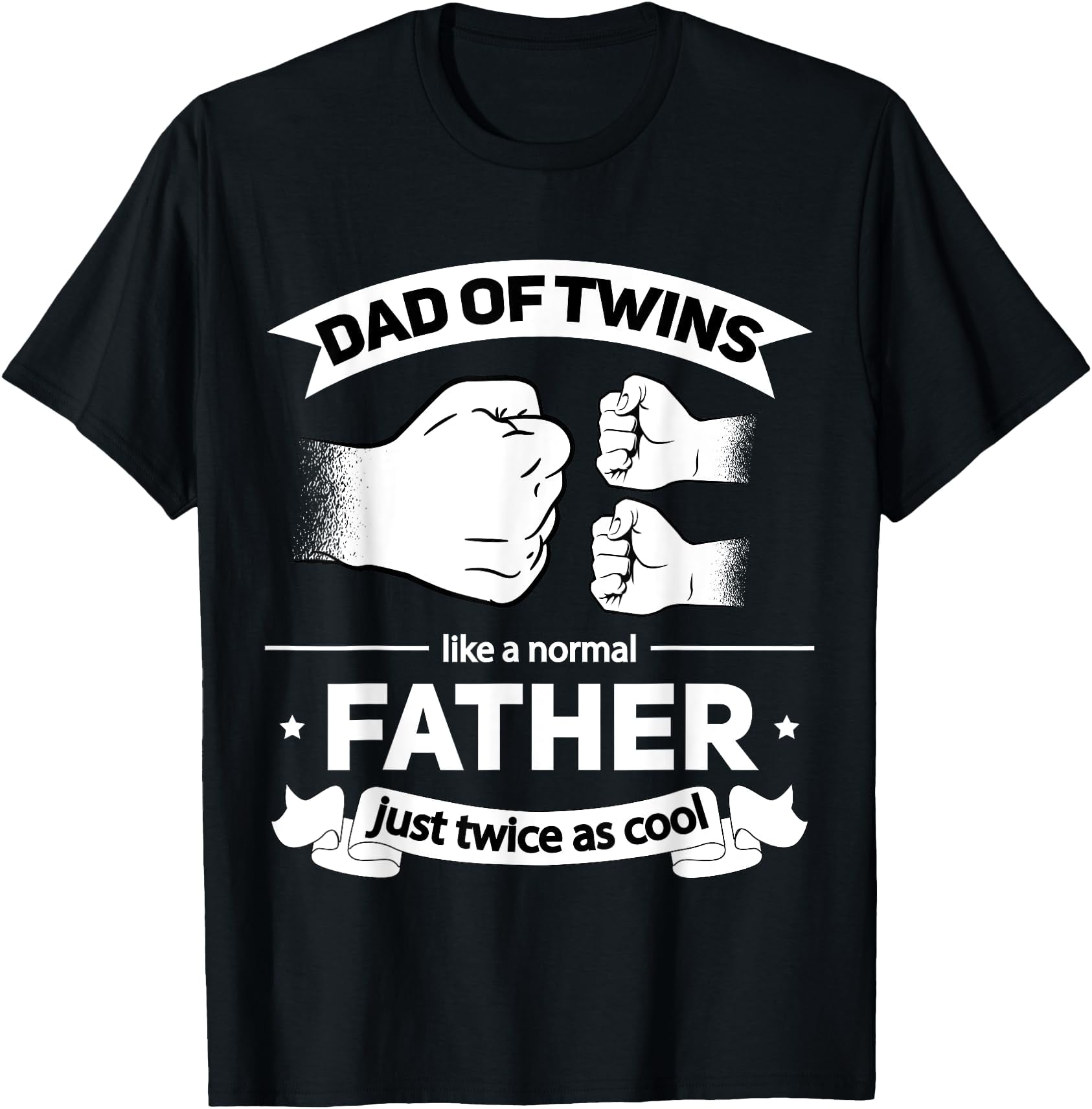 Dad of Twins 2024 Father twice as cool Father's Day Twin Dad T-Shirt ...