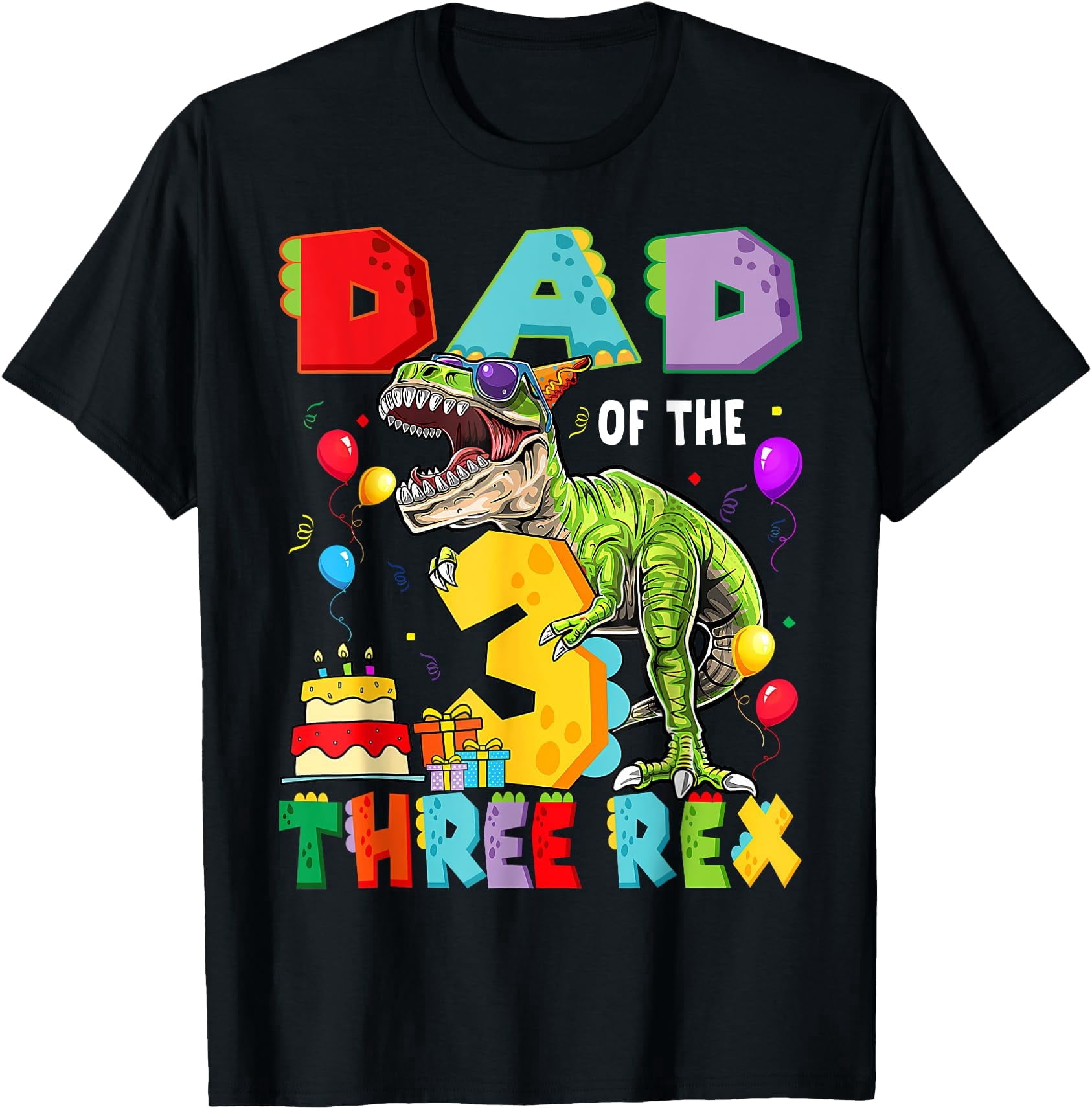 Dad of the Three Rex 3rd Birthday Dinosaur T-Rex Father Graphic Tee ...