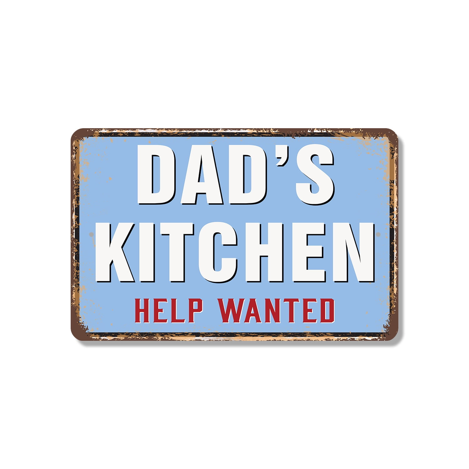 Dad's Kitchen Help Wanted 11 Inch x 17 Inch Novelty Plastic Sign Taste ...