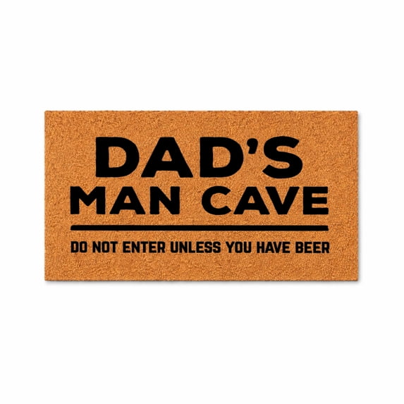 Dad’s Man Cave Doormat, Do Not Enter Unless You Have Beer Welcome Mat ...