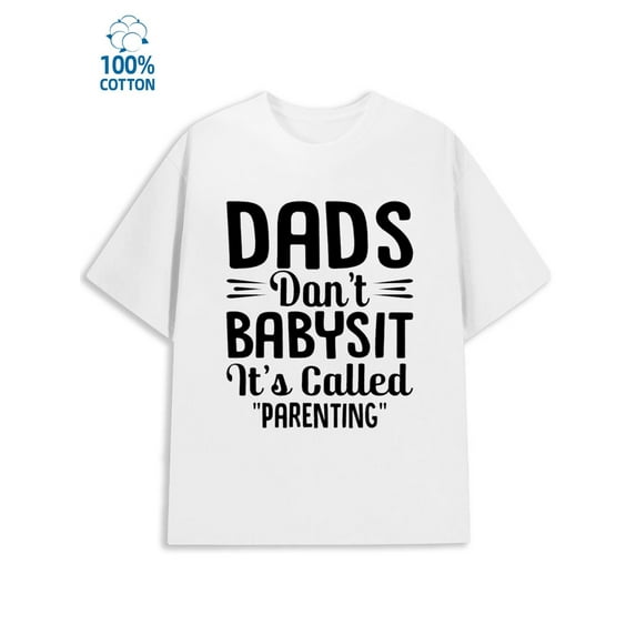 Dad's Parenting for men funny humor 180G 100% Cotton white husband wife ...