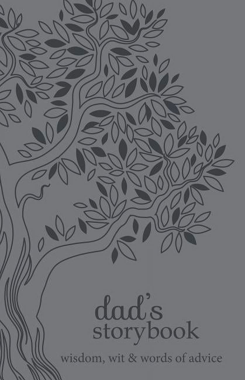 Dad's Storybook: Wisdom, Wit, and Words of Advice (Other) - Walmart.com