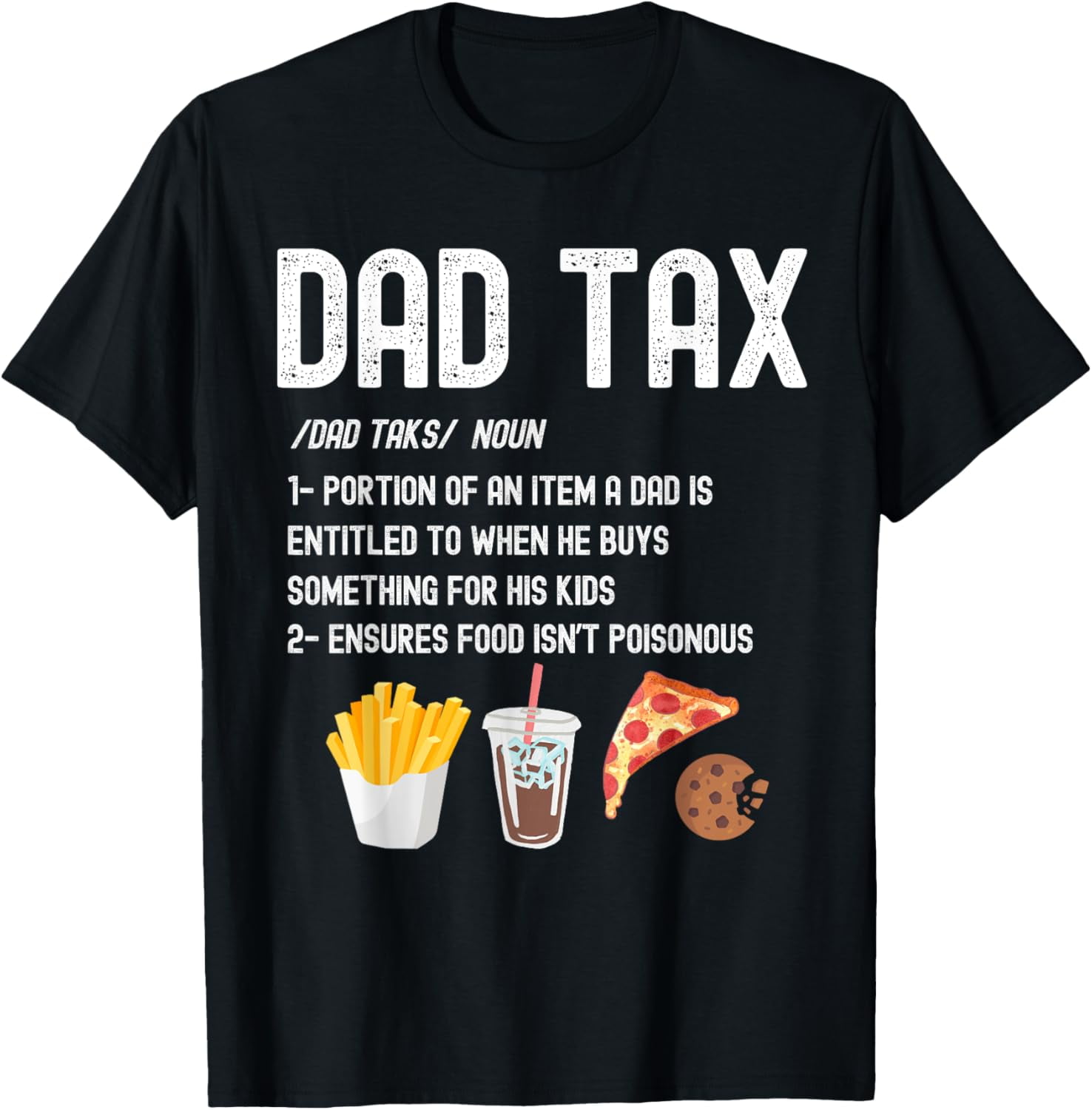 Dad tax definition Funny Fathers Day Daddy Humor Dad Jokes T-Shirt ...