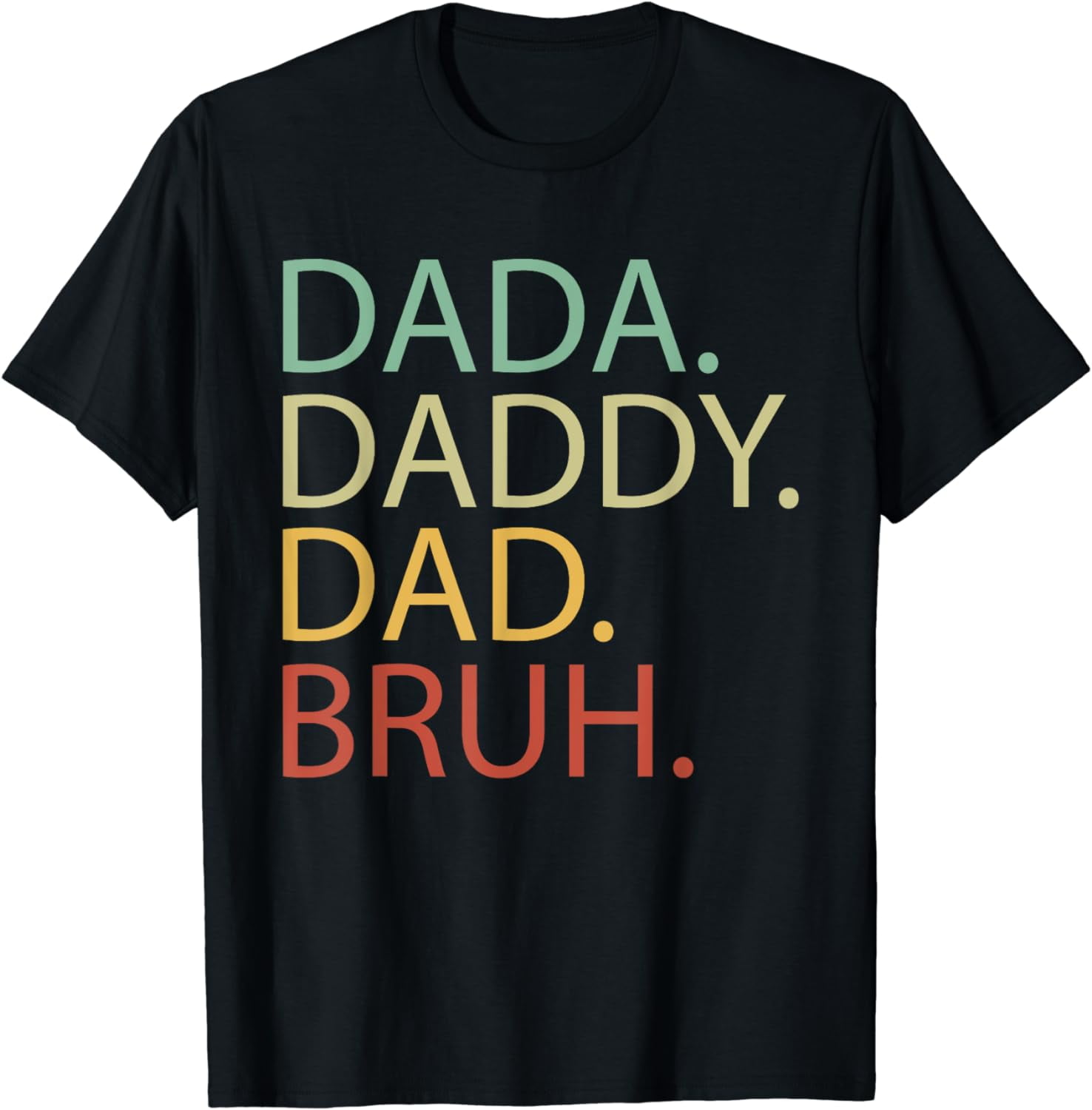 Dada Daddy Dad Bruh Fathers Day Vintage Funny Father T-Shirt - Walmart.com