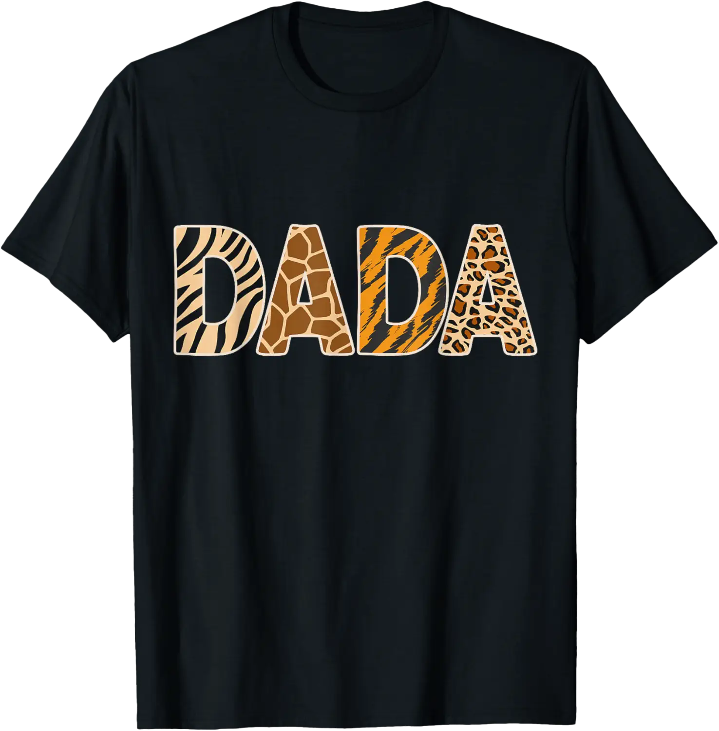 Dada Wild Animal Print Zebra Giraffe Tiger Leopard Father T-Shirt ...