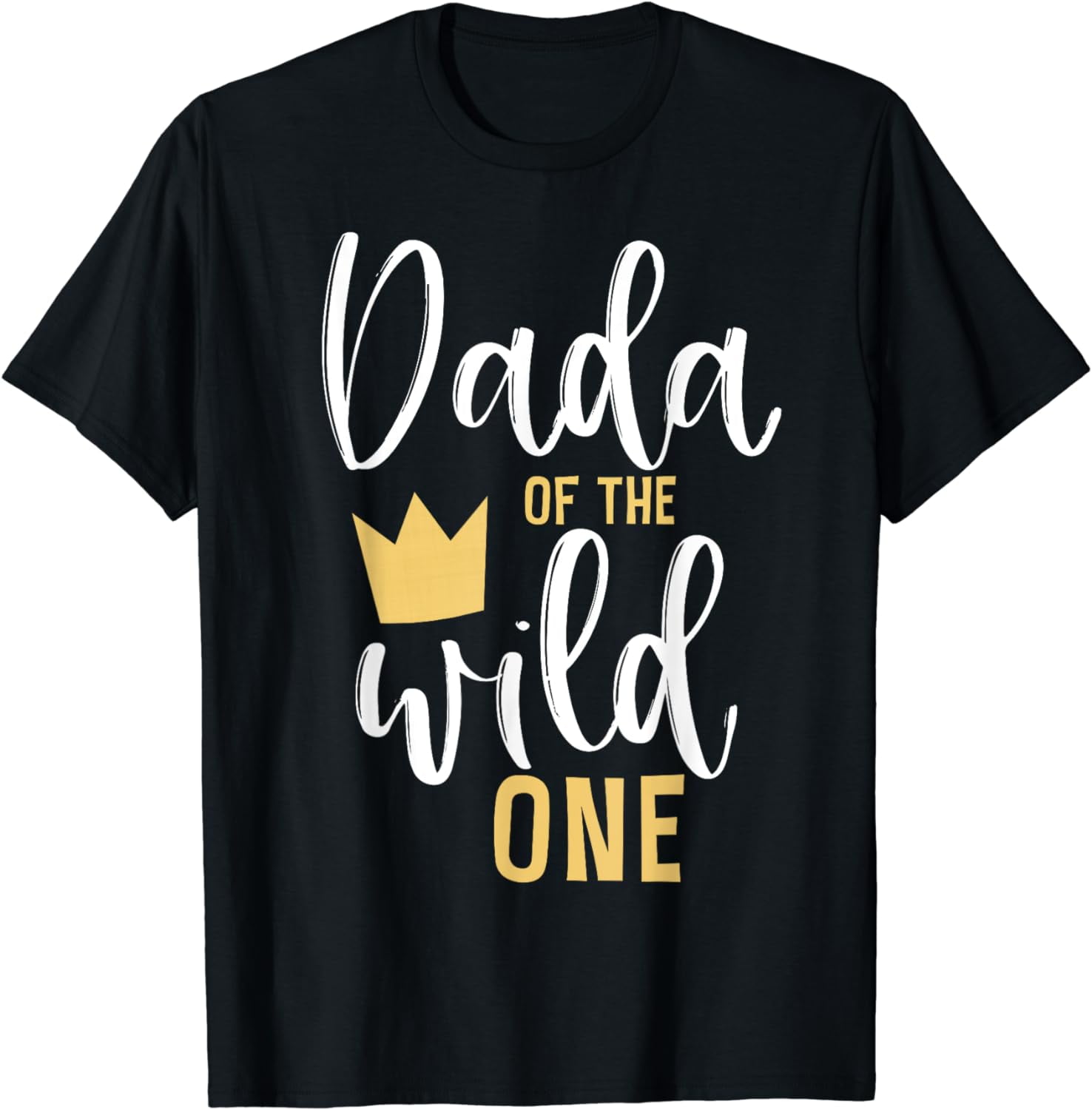 Dada of the Wild One Shirt 1st Birthday First Thing Dad Tee - Walmart.com