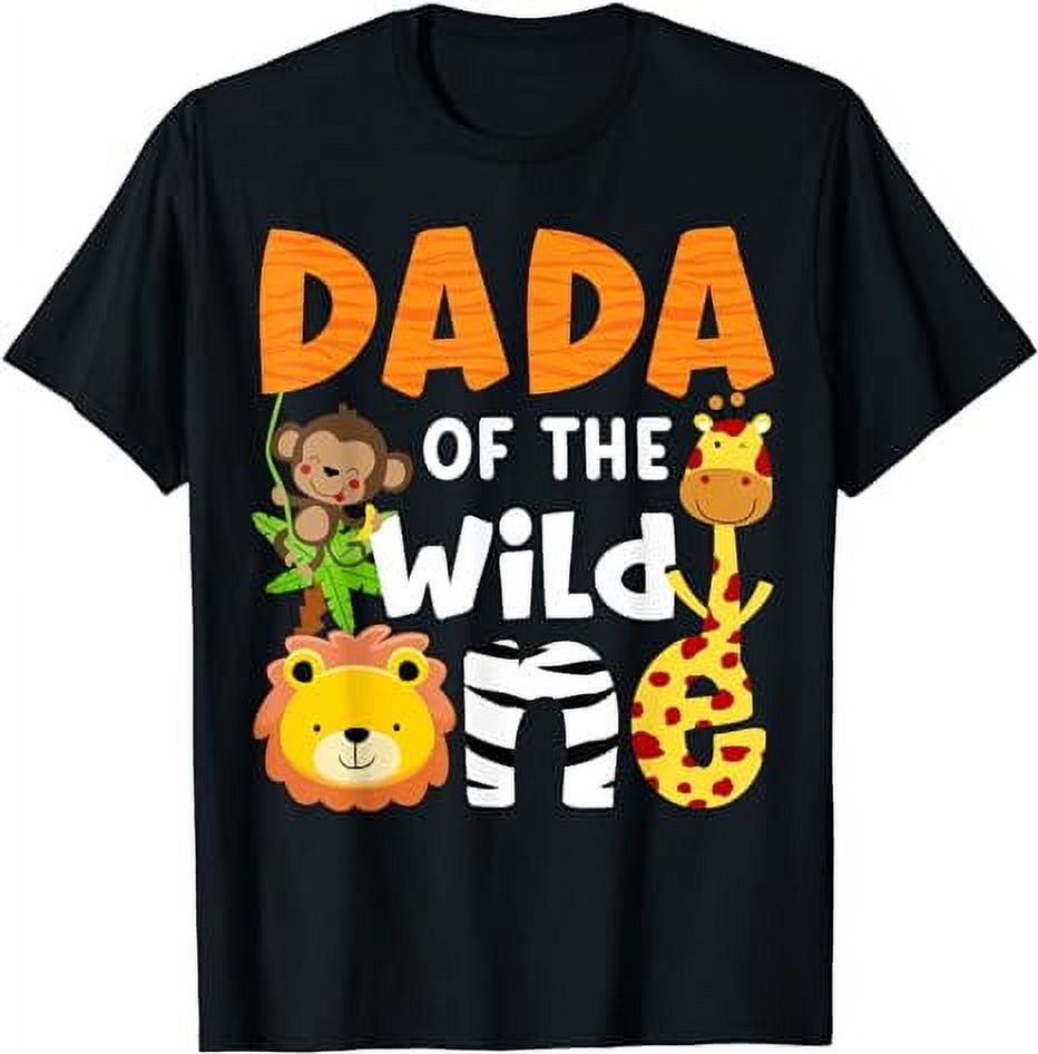 Dada of the Wild One Zoo Theme Bday Safari Jungle Animals T-Shirt ...