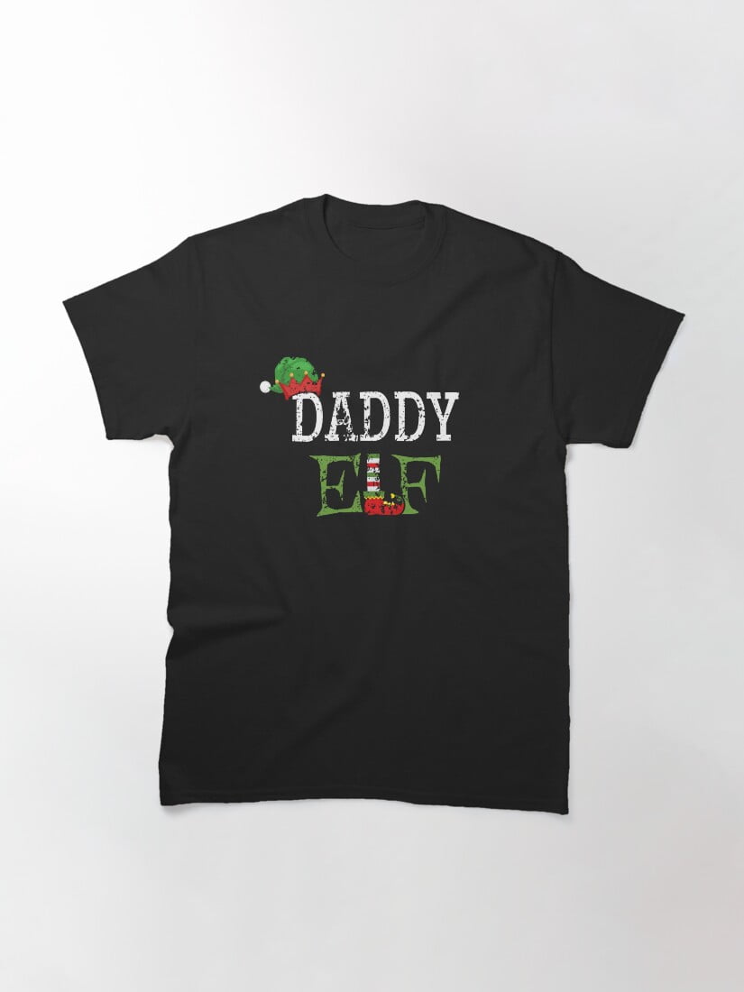 Daddy Elf For Xmas Holiday Celebration Group Apparel Unisex T-Shirt up ...
