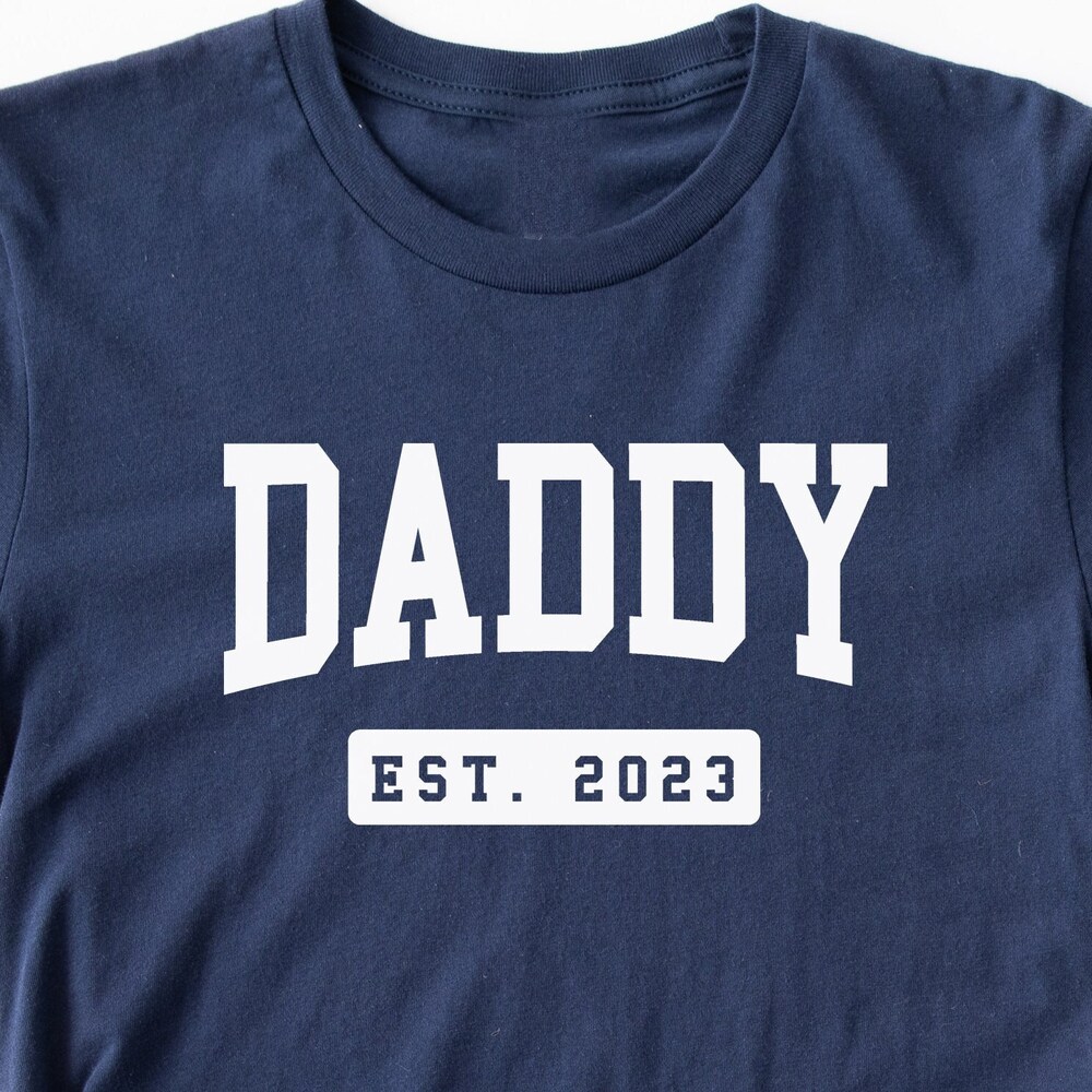 Daddy Est 2023 Shirt. Dada T-Shirt Gift Idea. New Father Tshirt Present ...
