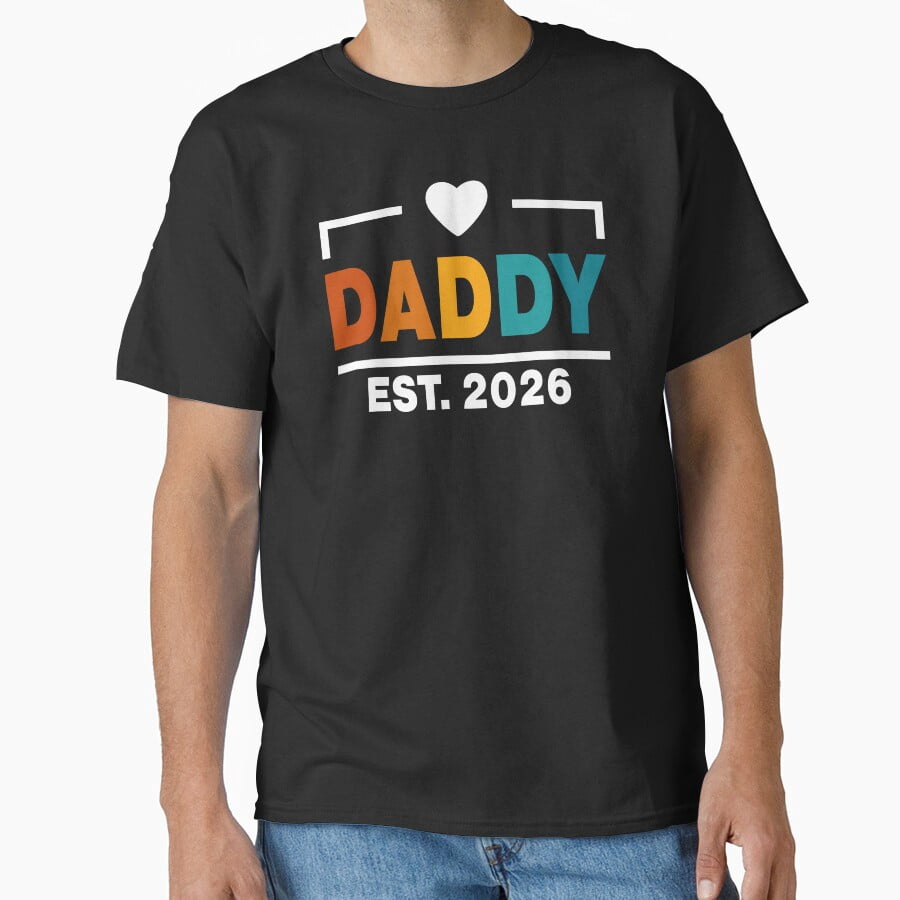 Daddy Est First Daddy New Dad Est Shirt, New Dad Graphic Tee - Walmart.com