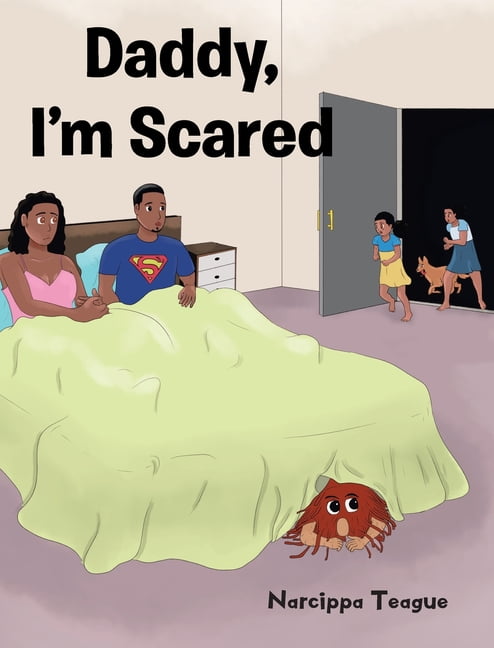 Daddy, I'm Scared (Hardcover) - Walmart.com