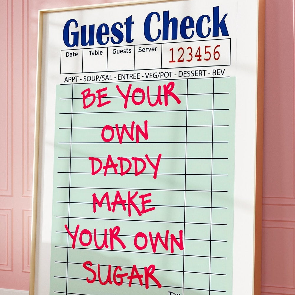 Be Your Own Daddy, Make Your Own Sugar Print, Trendy Newspapers Print ...