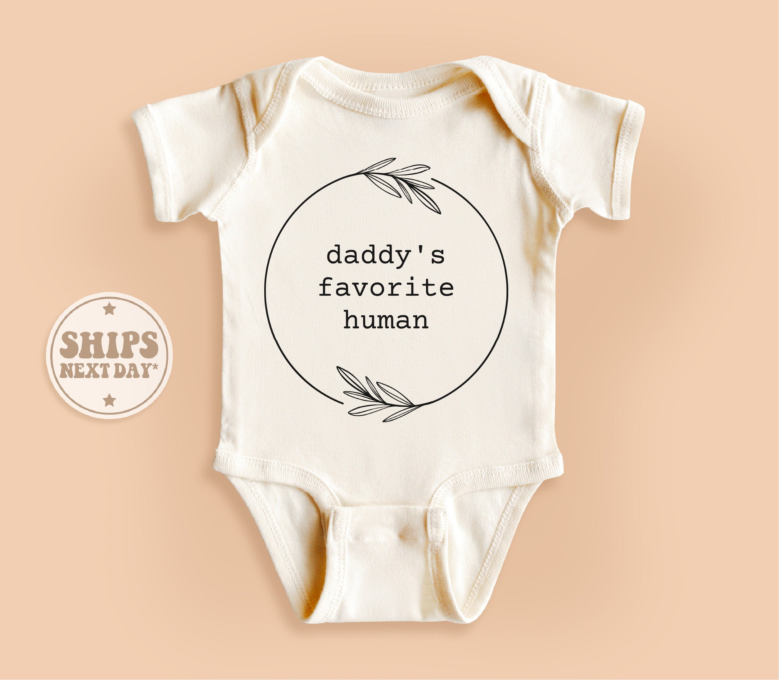 Daddy'S Favorite Human Baby Onesie, Cute Baby Bodysuit, Floral Natural ...