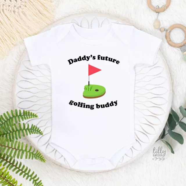 Daddy'S Future Golfing Buddy Bodysuit, Future Golfer Baby Romper, New ...