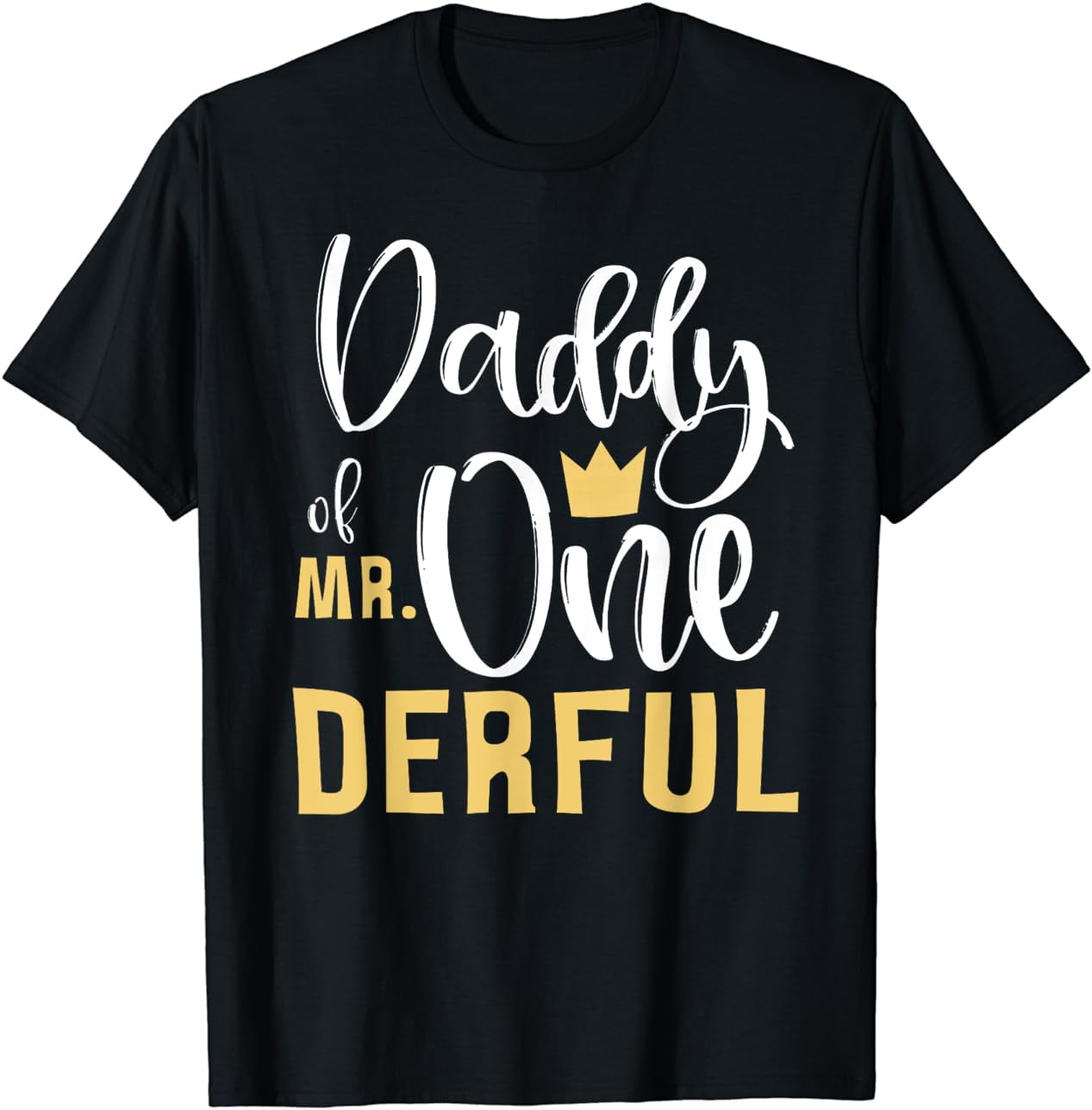 Daddy of Mr Onederful 1st Birthday First One-Derful Matching Cotton T ...