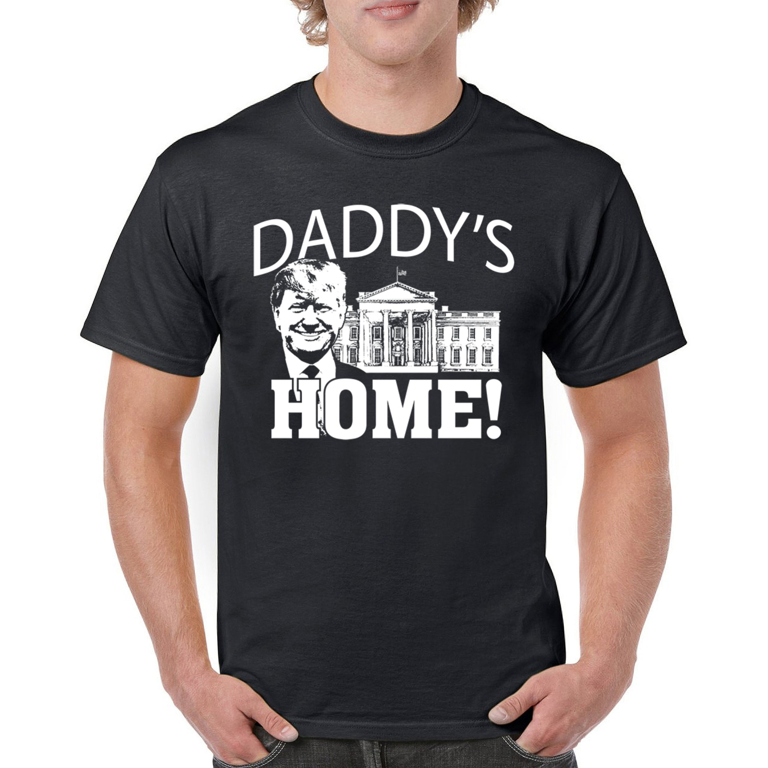 Daddy's Home Donald Trump 47th President T-shirt MAGA Four More Years Red Wave Republican ...