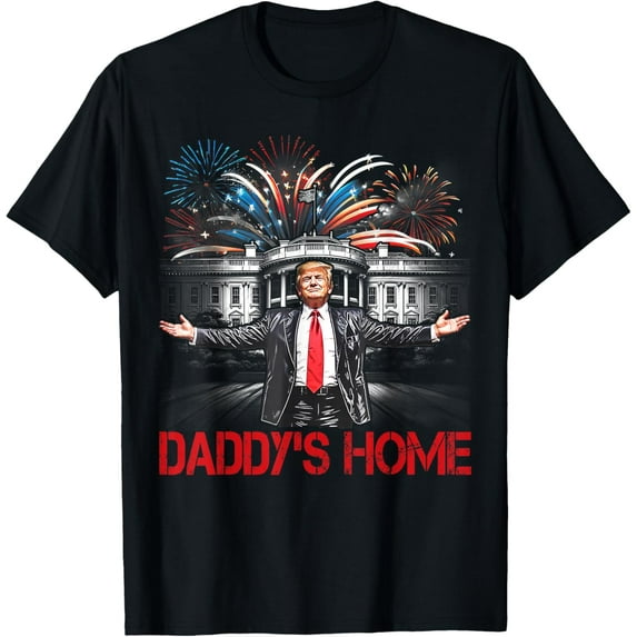 Daddy's Home White House 2025 President Trump T-Shirt - Walmart.com