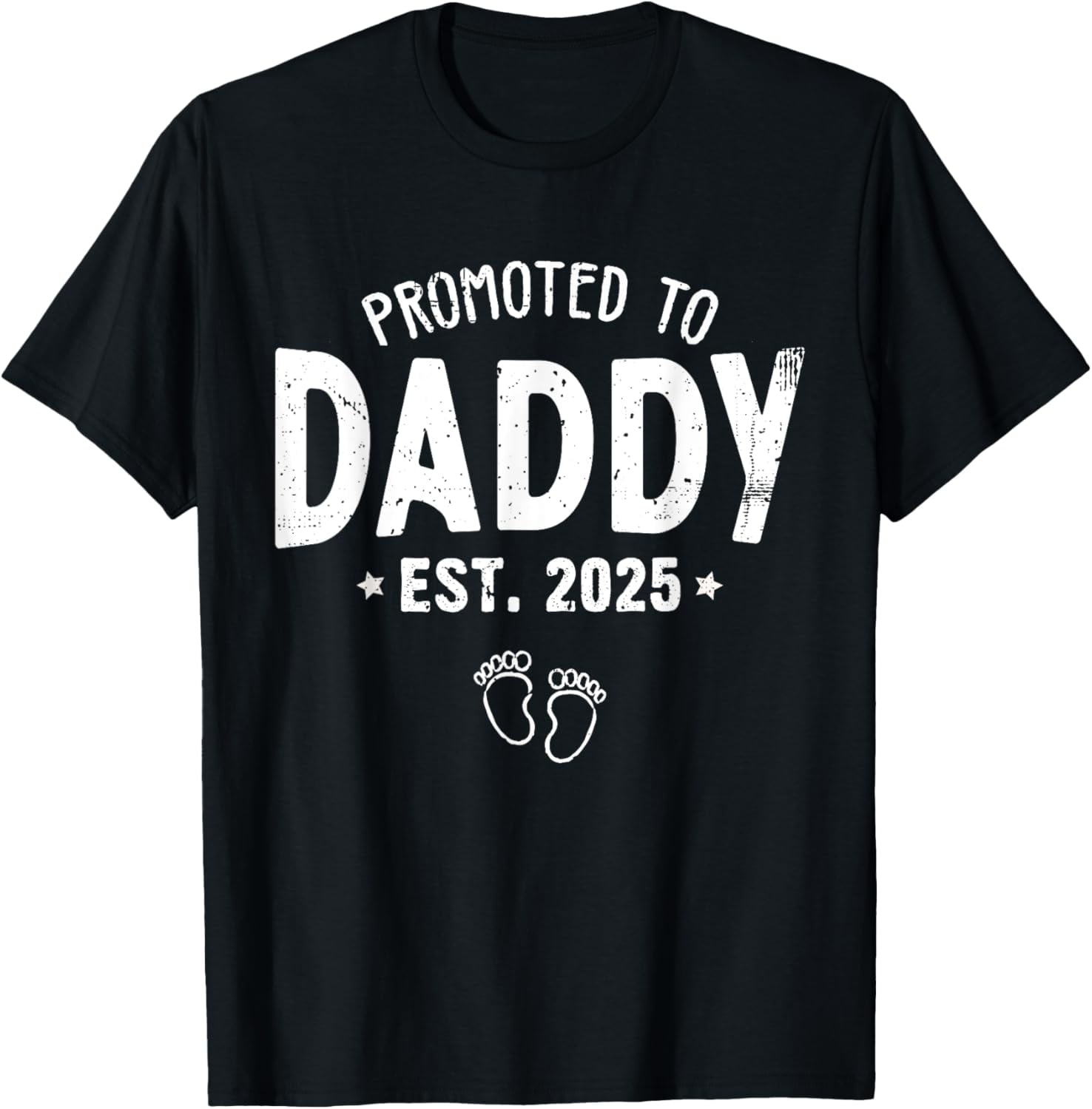 Daddy to be 2025 Dad est 2025 New Dad Promoted To Daddy 2025 T-Shirt ...