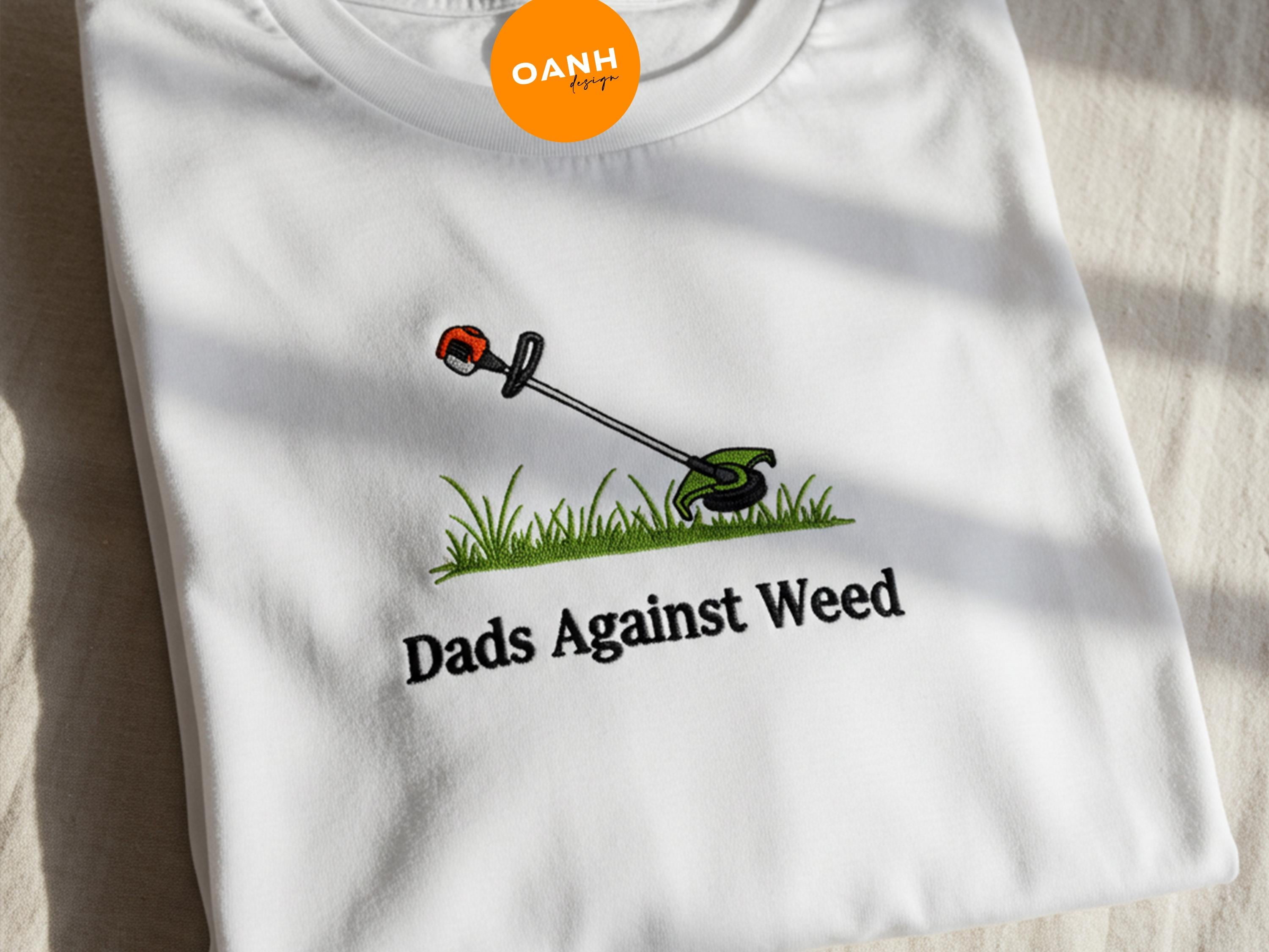 Dads Against Weeds Embroidered T-Shirt, Trendy Father’s Day Gift for ...