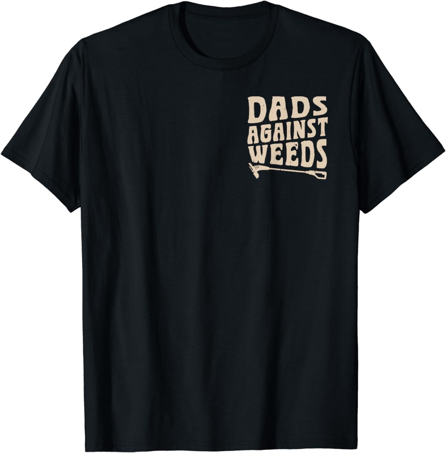 Dads Against Weeds, Weed Cutter, Weed Whacker Dad T-Shirt - Walmart.com