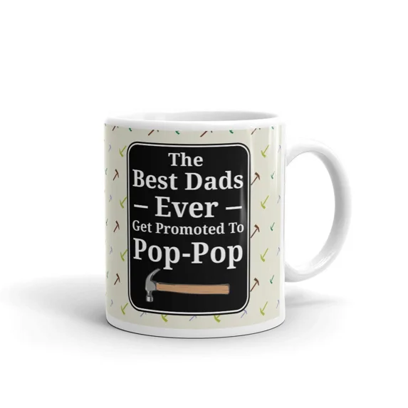 Dads Ever Promoted PopPop Coffee Tea Ceramic Mug Office Work Cup Gift ...
