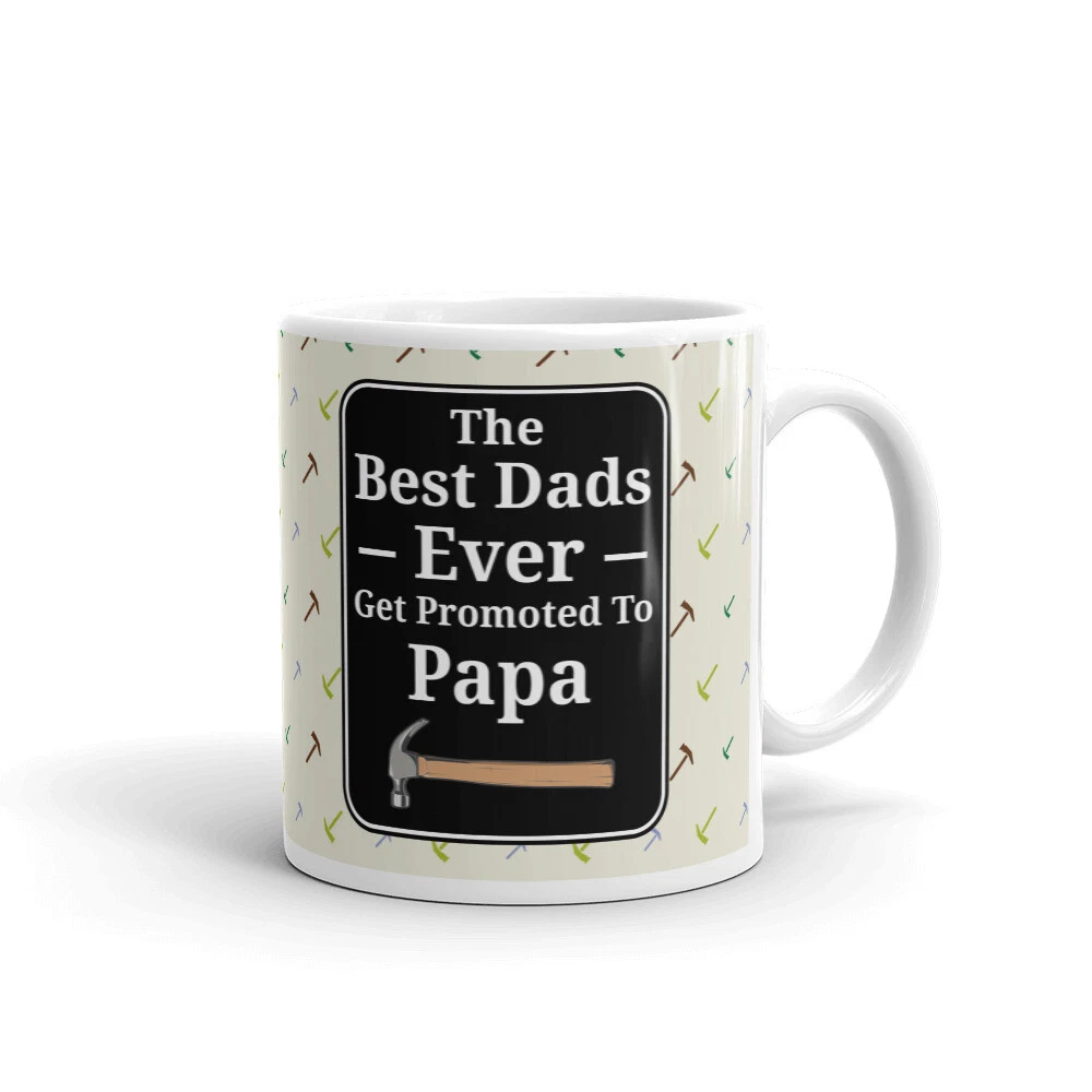 Dads Ever Promoted To Papa Coffee Tea Ceramic Mug Office Work Cup Gift ...