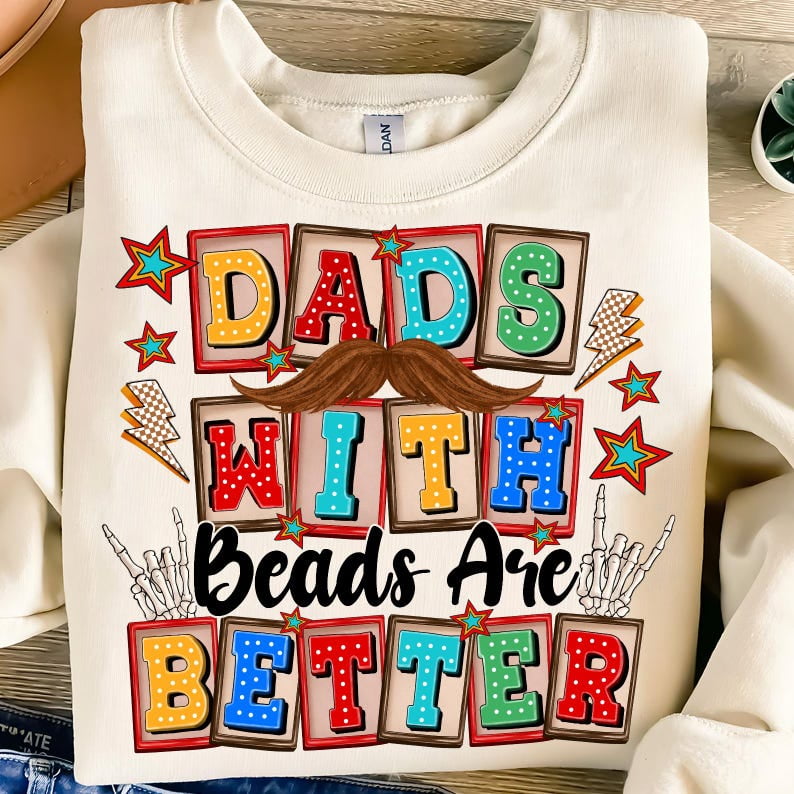 Dads With Beards Sweatshirt – Funny Father’s Day Crewneck for Bearded ...