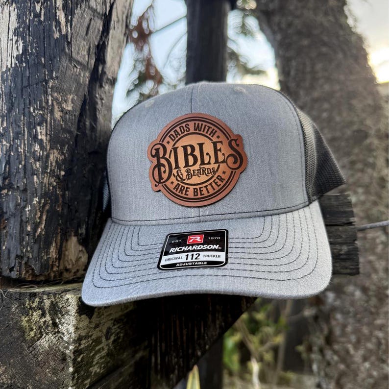 Dads with Bibles and Beards Hat, Leather Patch Dad Hat, Richardson 112 ...